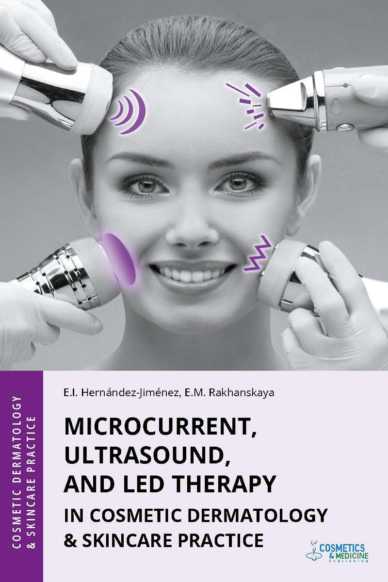 MICROCURRENT, ULTRASOUND, AND LED THERAPY IN COSMETIC DERMATOLOGY & SK ...
